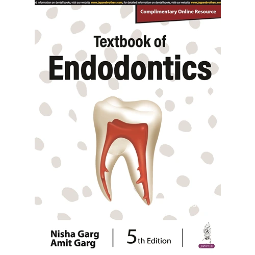 Textbook of Endodontics by Nisha Garg, 5th Edition