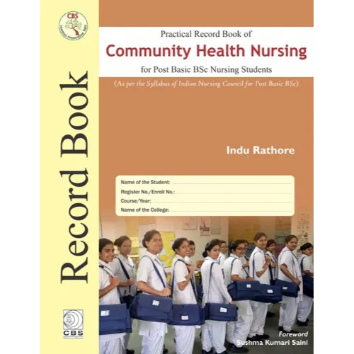 Practical Record Book of Community Health Nursing for Post Basic BSc ...