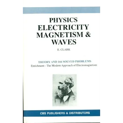 Electricity Magnetism And Waves Electric And Magnetic Fields