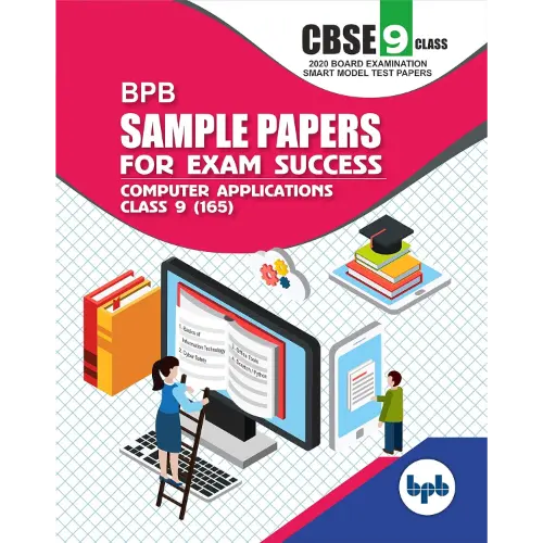 Sample Papers for Exam Success Computer Applications Class 9 (165) As per CBSE Board Examination ...