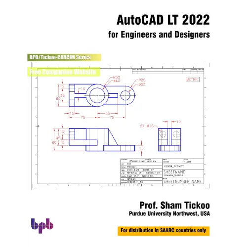 AutoCAD LT 2022 for Engineers & Designer By Sham Tickoo – Mybooksfactory