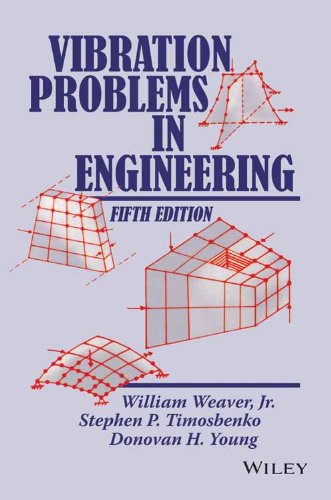 Vibration Problems In Engineering, 5Th Edition By William Weaver Jr ...